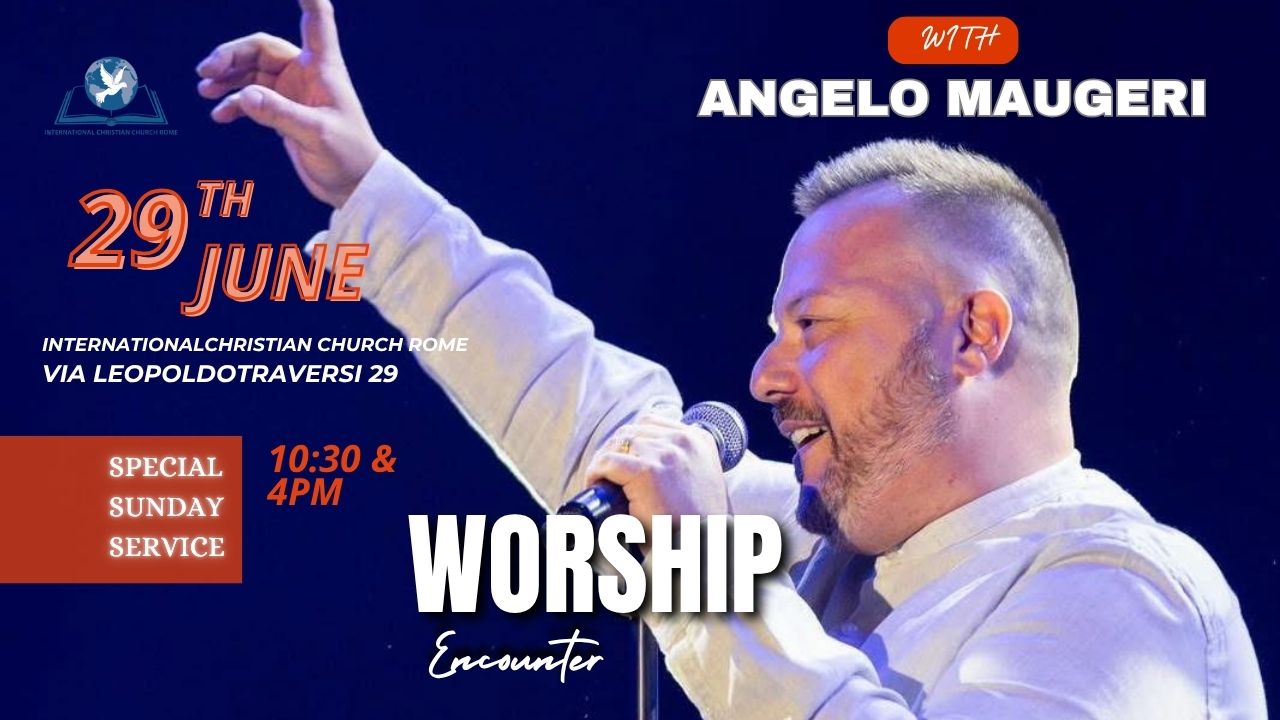 PRAISE CONCERT WITH ANGELO MAUGERI | International Christian Church Rome